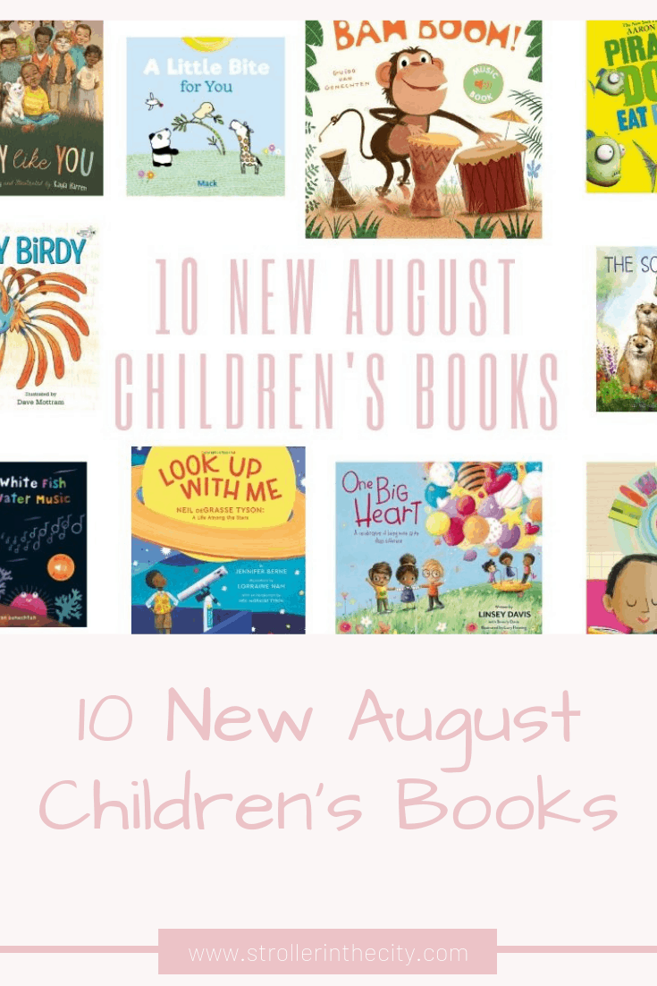 10 New August Children's Books | Stroller in the City
