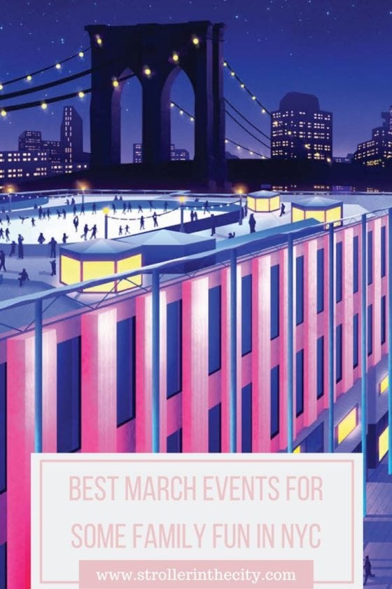 Things To Do In NYC During The Month Of March | Stroller in the City