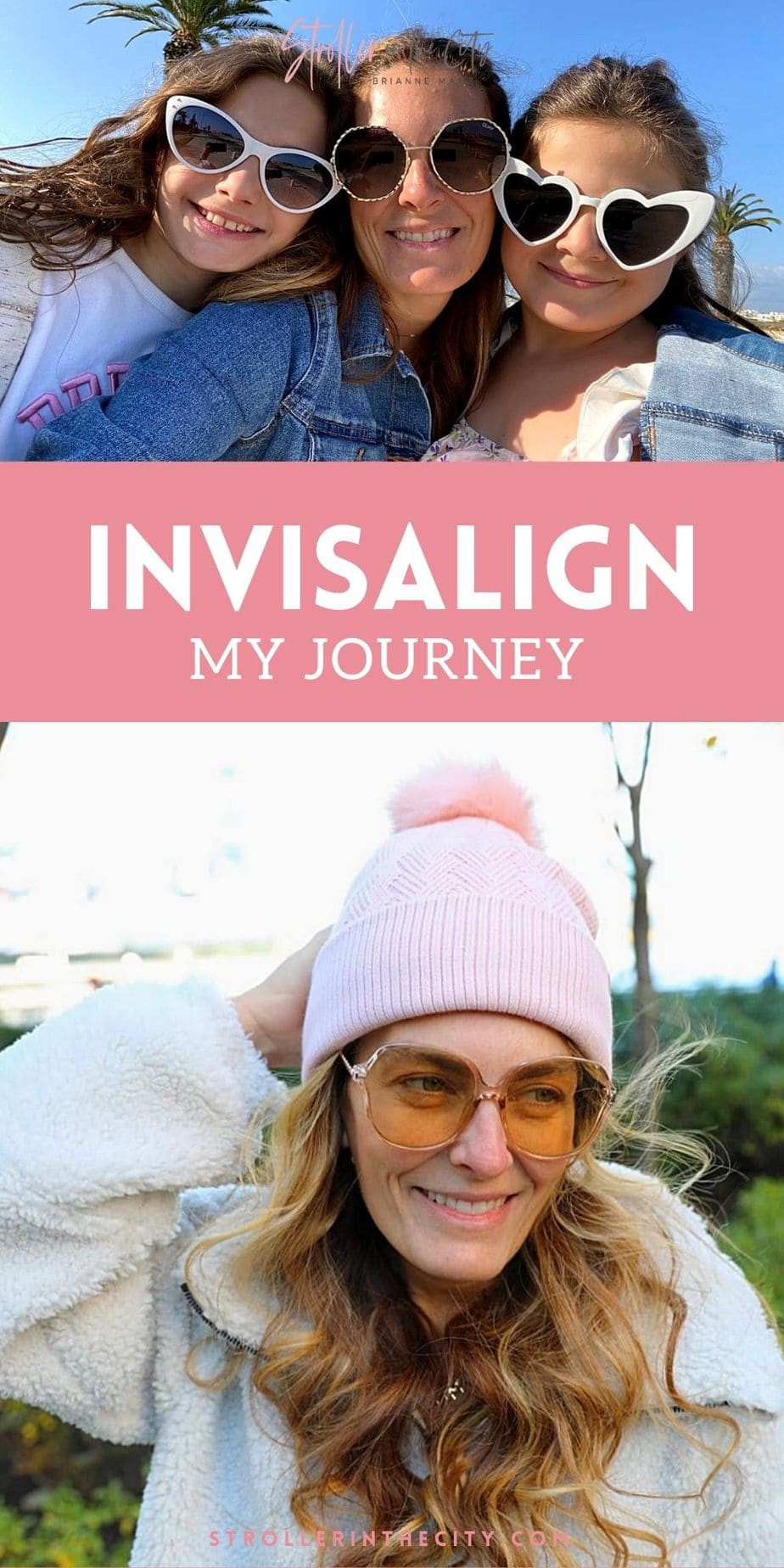 My Invisalign Journey Final Results | Stroller in the City