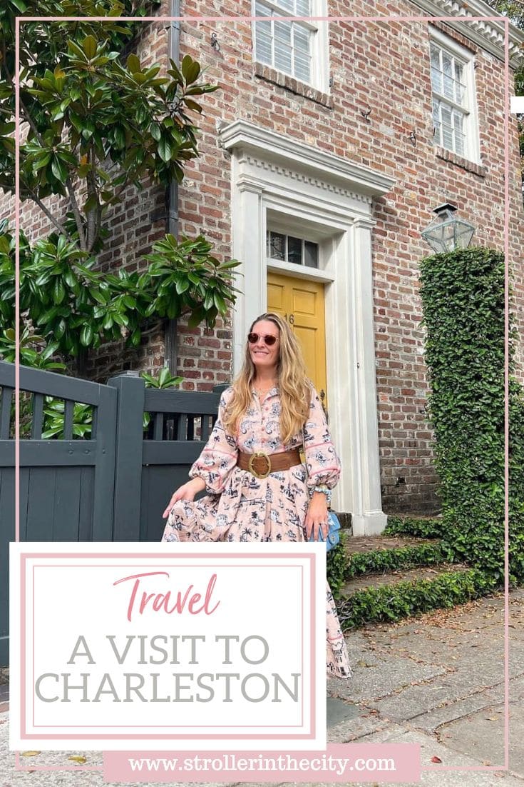 A Visit to Charleston | Stroller in the City